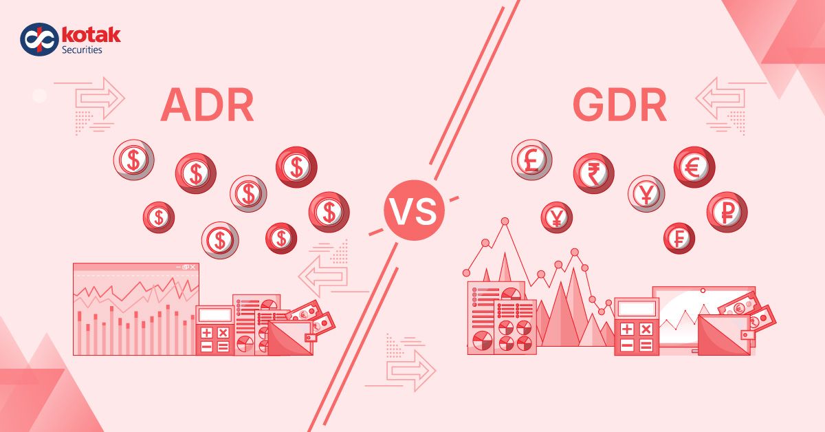 ADRs vs GDRs: Understand Key Differences & Benefits for Investors ...